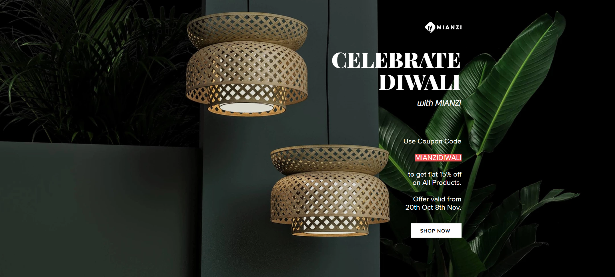 Add more green to your Diwali With Mianzi